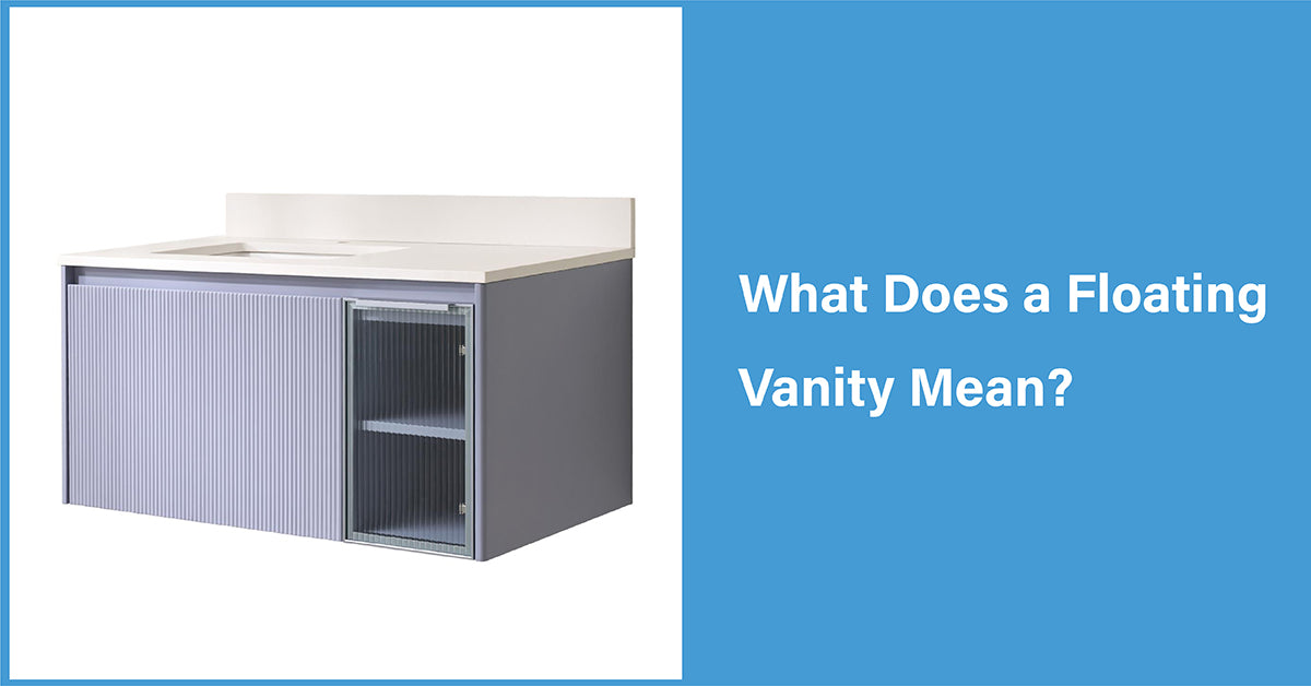 What Does a Floating Vanity Mean|WELLFOR