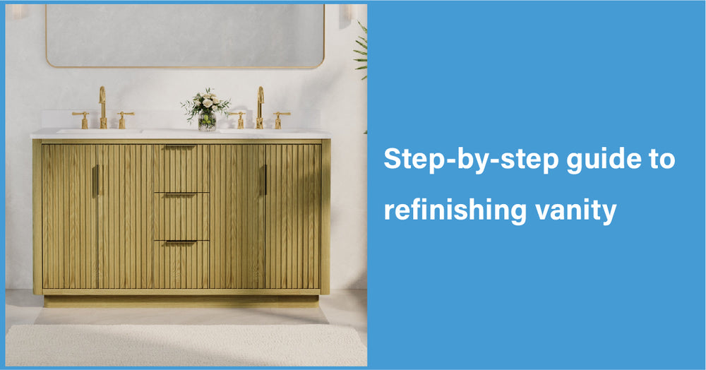 Step-By-Step Guide To Refinishing Vanity|WELLFOR