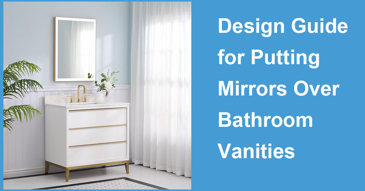 Design Guide for Putting Mirrors Over Bathroom Vanities|WELLFOR