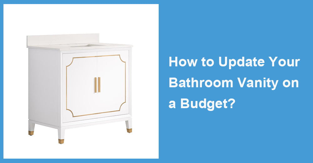 How to Update Your Bathroom Vanity on a Budget|WELLFOR