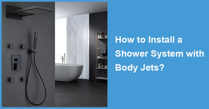 How to Install a Shower System with Body Jets|WELLFOR