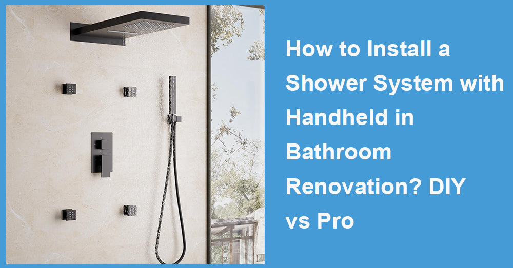 How to Install a Shower System with Handheld in Bathroom Renovation|WELLFOR
