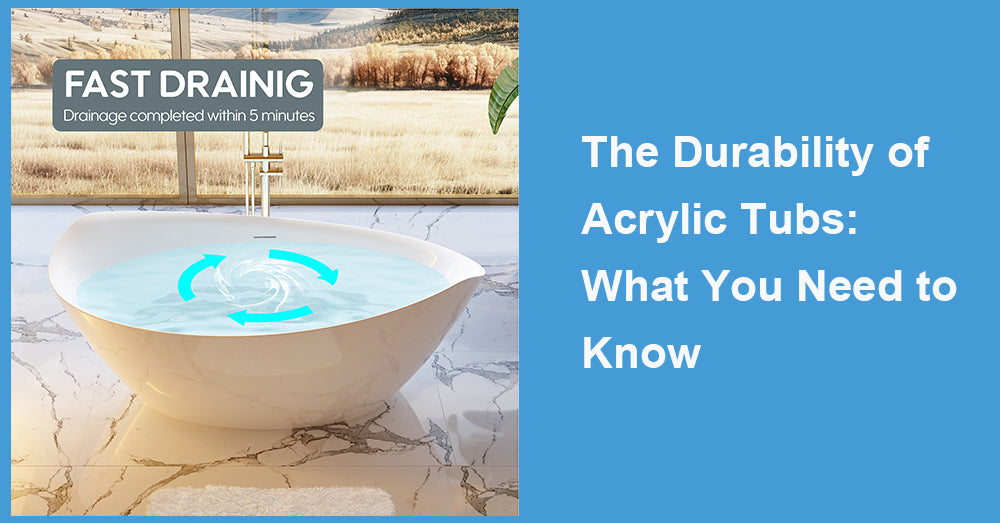 The Durability of Acrylic Tubs: What You Need to Know|WELLFOR