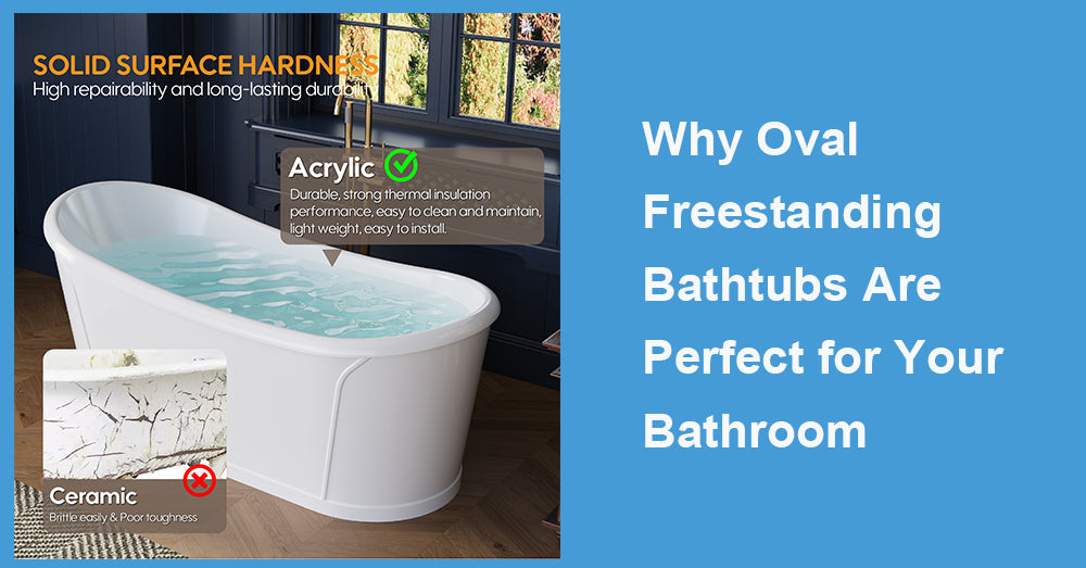 Why Oval Freestanding Bathtubs Are Perfect for Your Bathroom|WELLFOR