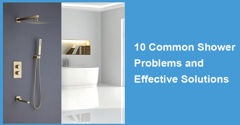 10 Common Shower Problems and Effective Solutions|WELLFOR