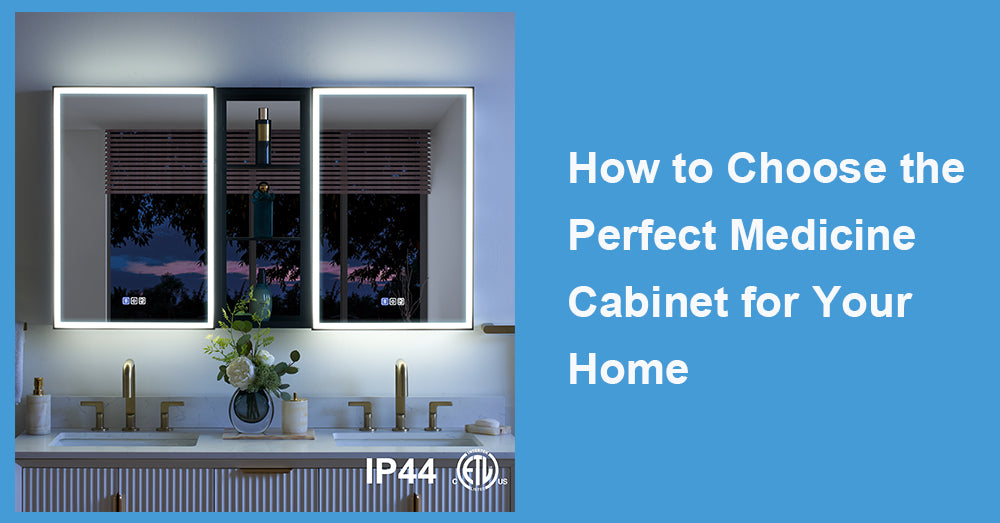 How to Choose the Perfect Medicine Cabinet for Your Home|WELLFOR